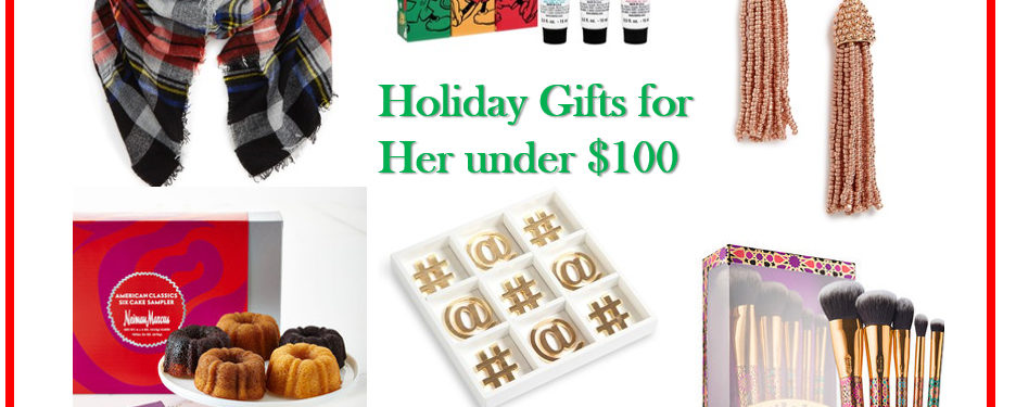 Holiday Gifts for her under $100 | Bay Area Fashionista