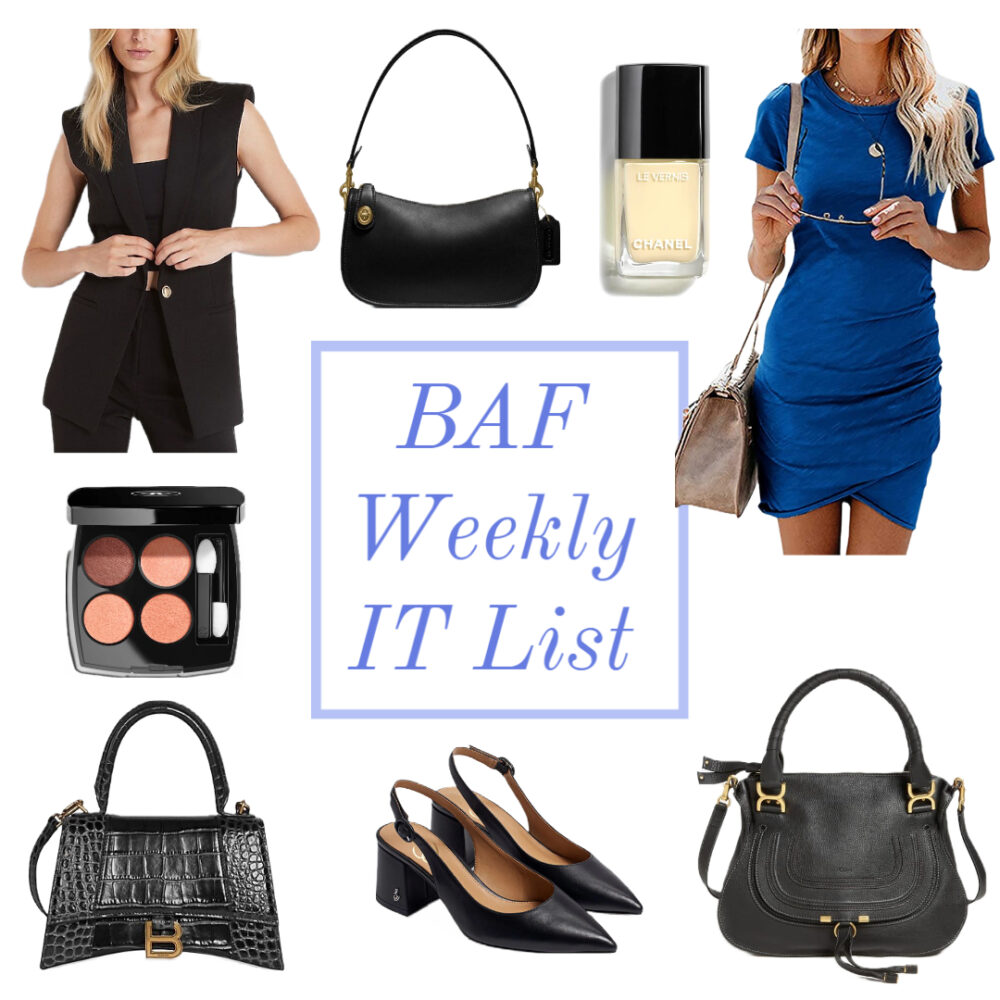 BAF Weekly IT List – Bay Area Fashionista