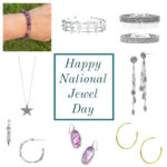 National Jewel Day 2023 – Bay Area Fashionista