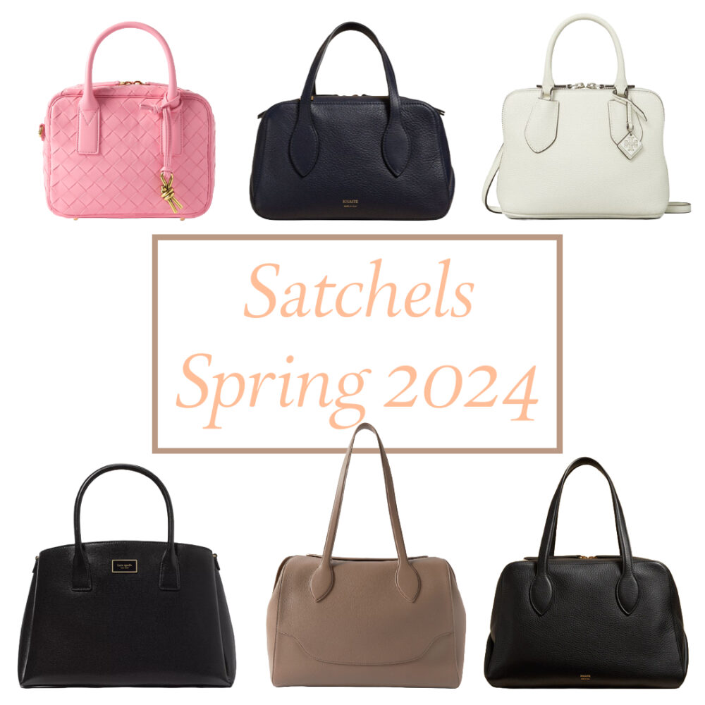 Satchels for spring 2024 – Bay Area Fashionista