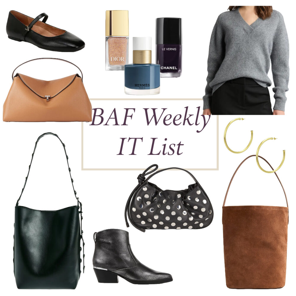 BAF Weekly IT List – Bay Area Fashionista