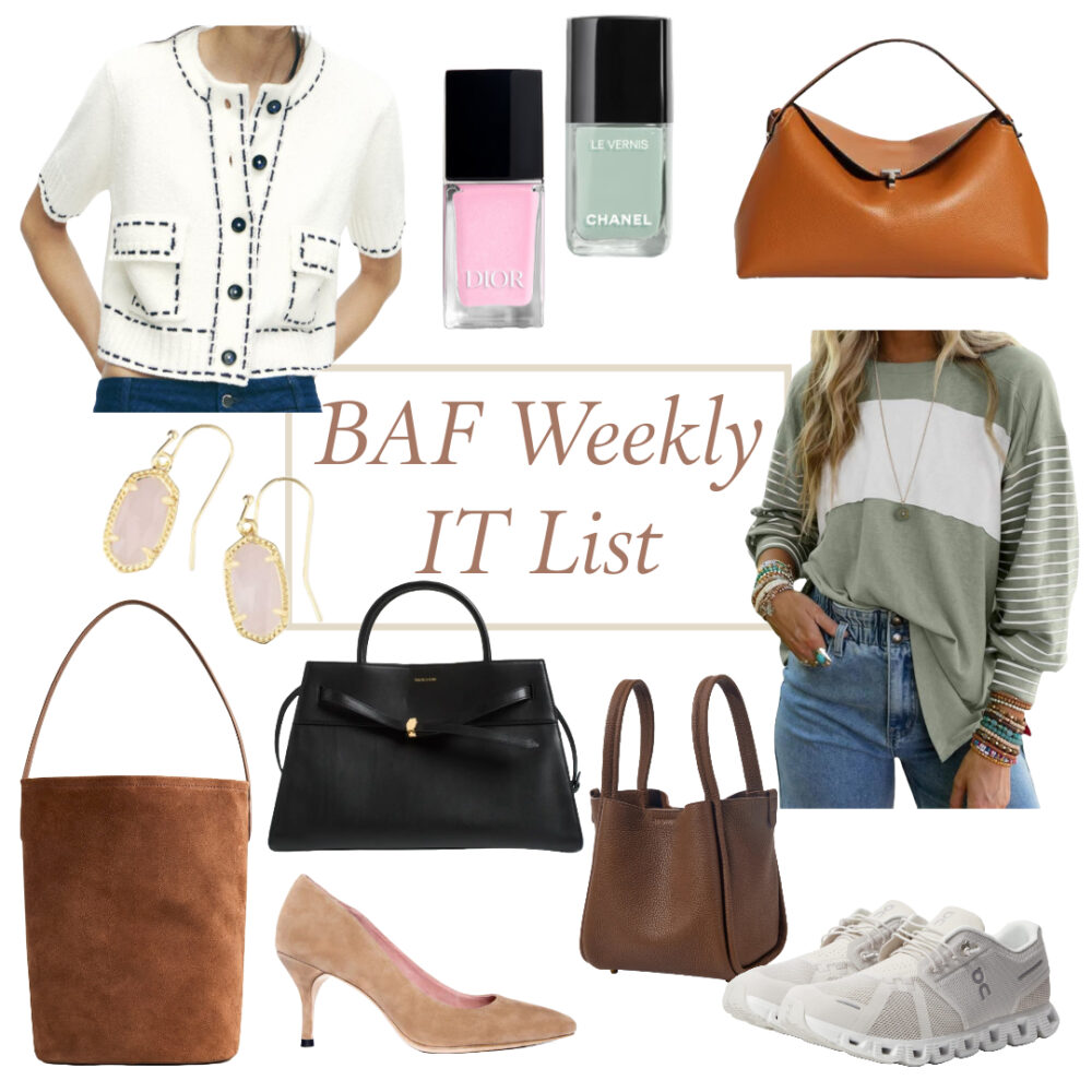 BAF Weekly IT List – Bay Area Fashionista